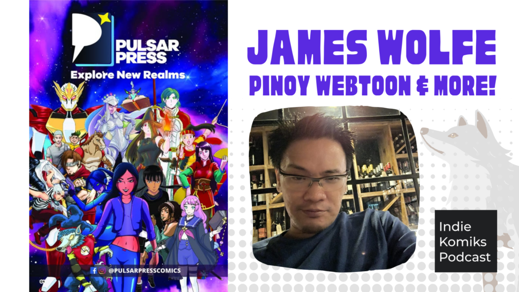 Pulsar Press Comics' James Wolfe & Julius Sempio on Pinoy Komiks - MEL ...